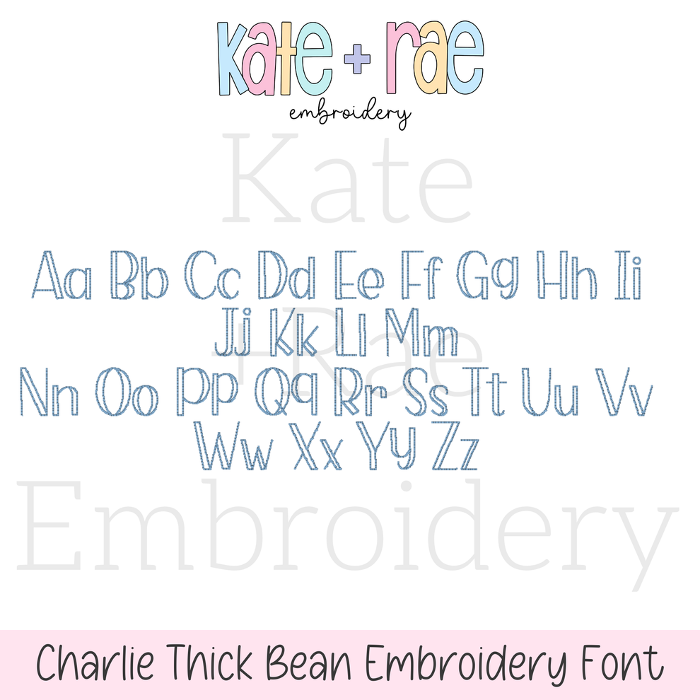 Charlie Thick Bean Stitch Embroidery Font – Kate + Rae Designs