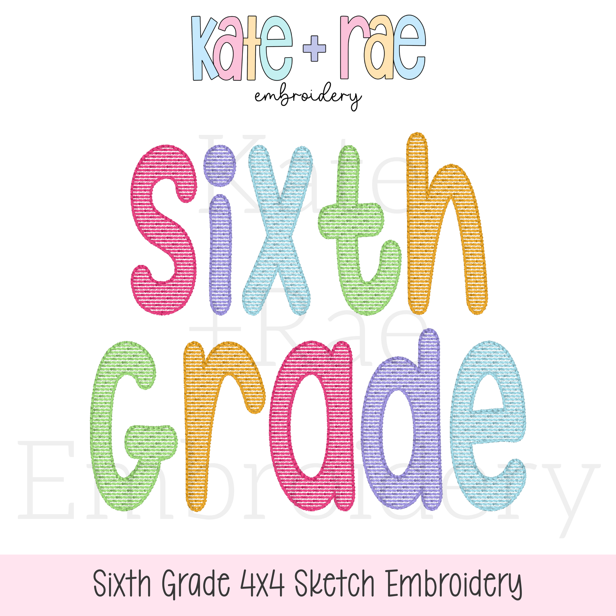 Sixth Grade 4x4 Sketch Embroidery Design – Kate + Rae Designs