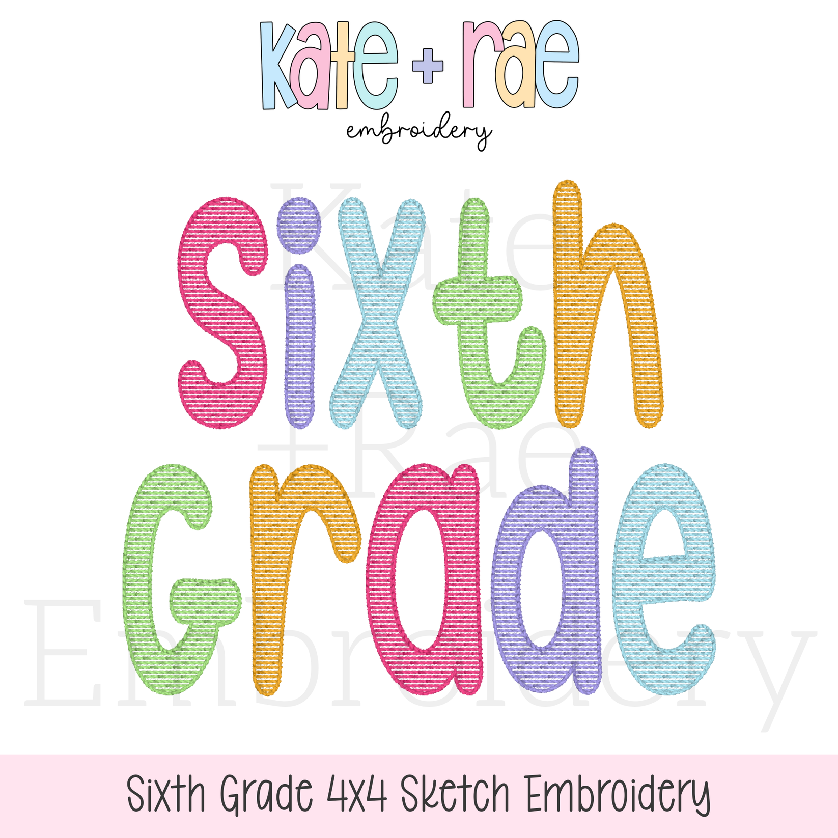 Sixth Grade 4x4 Sketch Embroidery Design – Kate + Rae Designs
