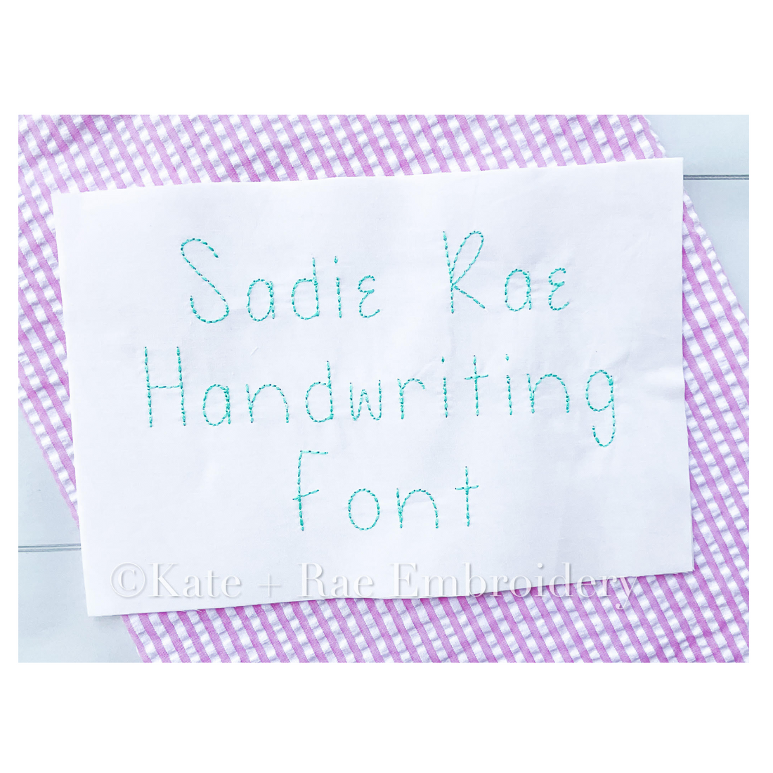 Sadie Rae Handwriting Embroidery Font – Kate + Rae Designs
