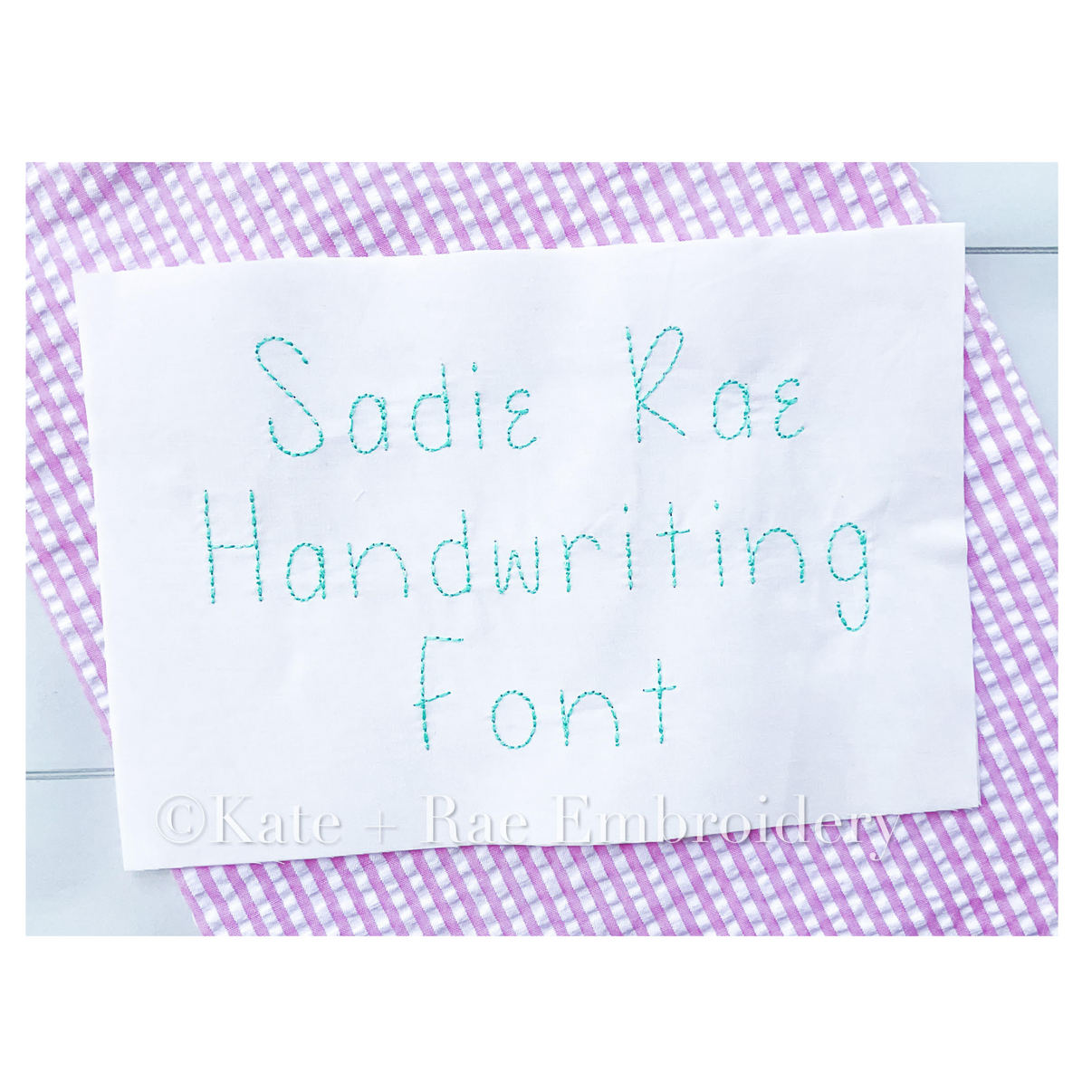 Sadie Rae Handwriting Embroidery Font – Kate + Rae Designs