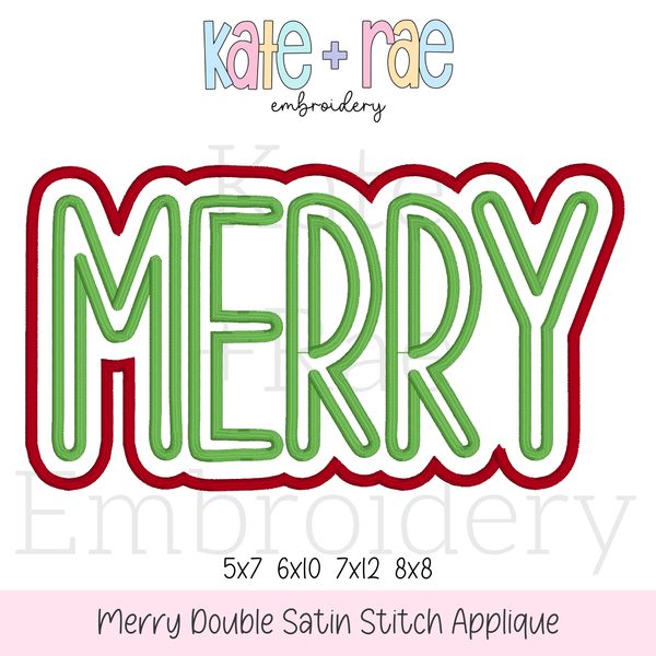 Merry Script Double Satin Stitch Applique Embroidery Design – Kate + Rae Designs