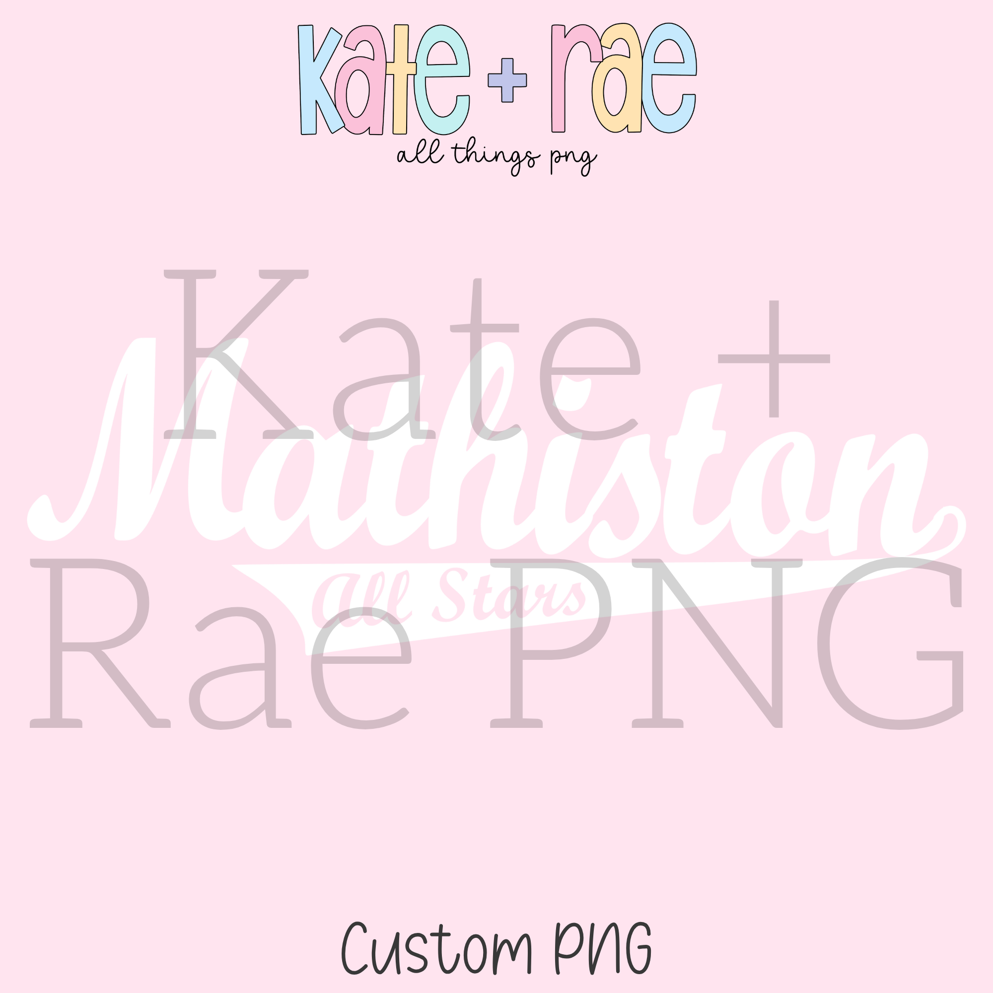 Mathison All-Stars PNG – Kate + Rae Designs